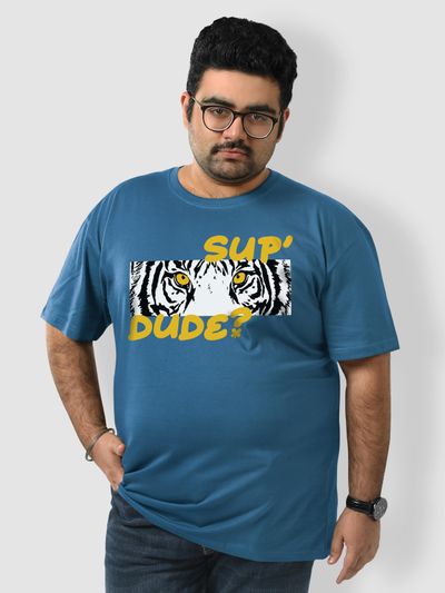 Buy Sup' Dude Plus Size T shirts Online in India -Beyoung